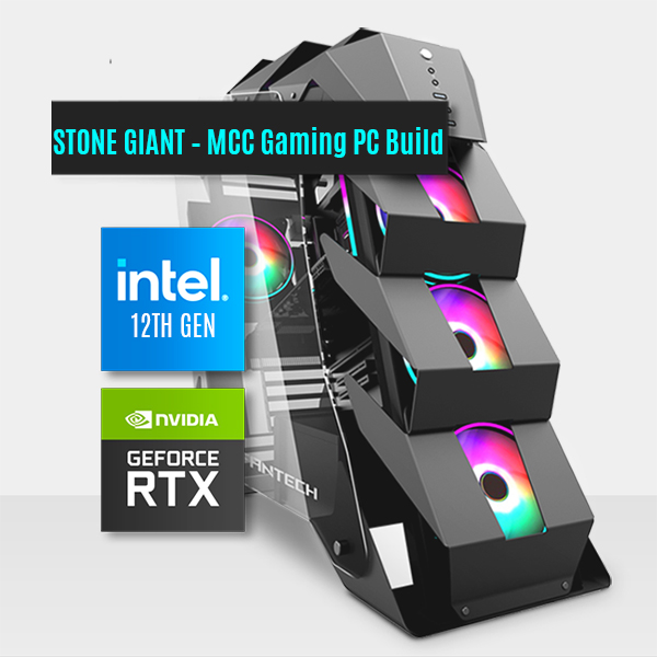 STONE GIANT – MCC Gaming PC Build || Intel Core I9-12900KF - GIGABYTE ...